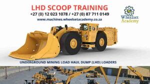 LHD Scoop Training - Wheelset Academy of Machine Operators